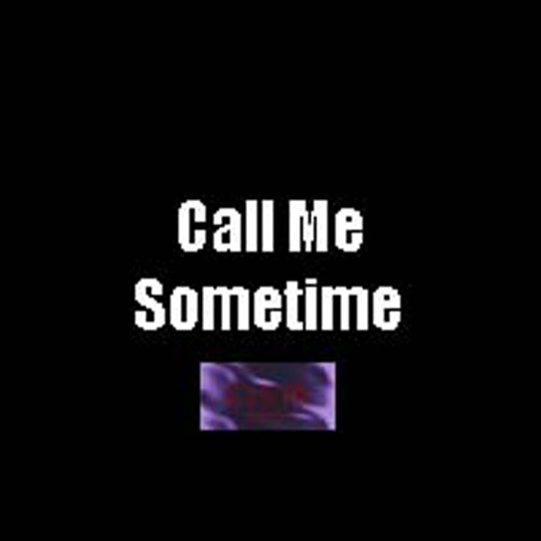 Call Me Sometime