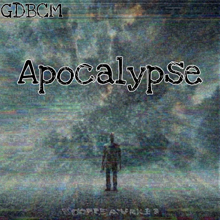 Apocalypse - GDBCM